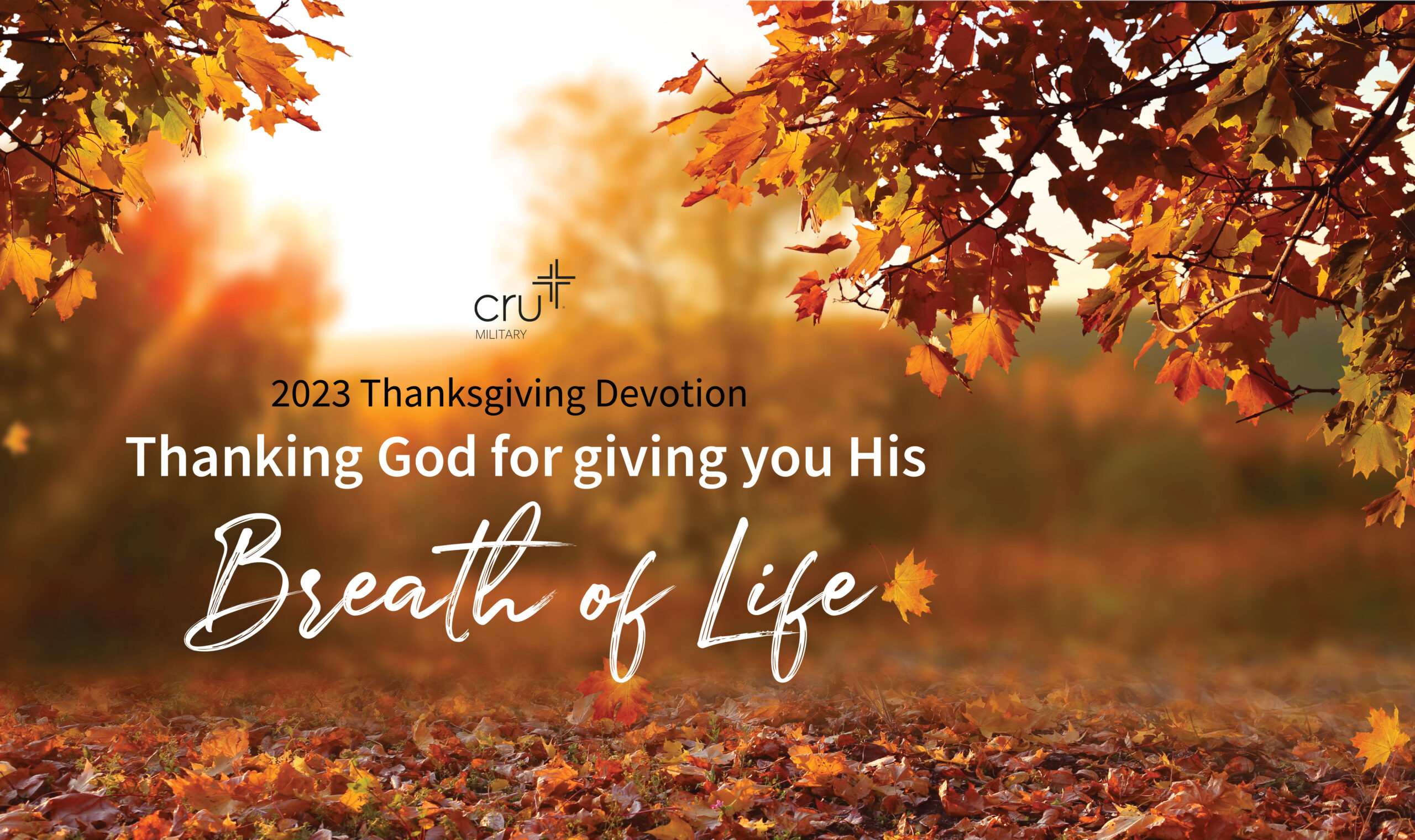 Thanksgiving Devotion: Thanking God for giving you His Breath of Life ...